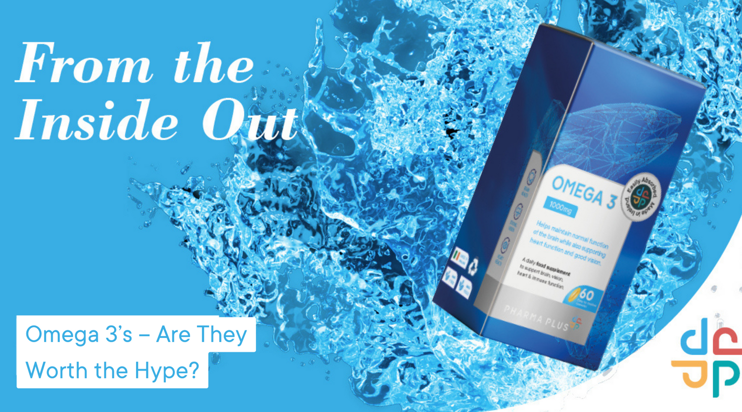 Omega 3’s – Are They Worth the Hype? – Pharmaplus
